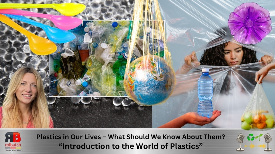 Introduction to the World of Plastics – Learn About Plastics, Polymers ...